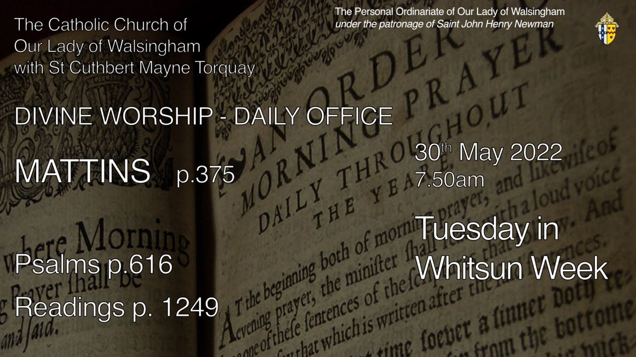 Morning Prayer (Mattins-Divine Worship) from OLW Torquay Tuesday in ...