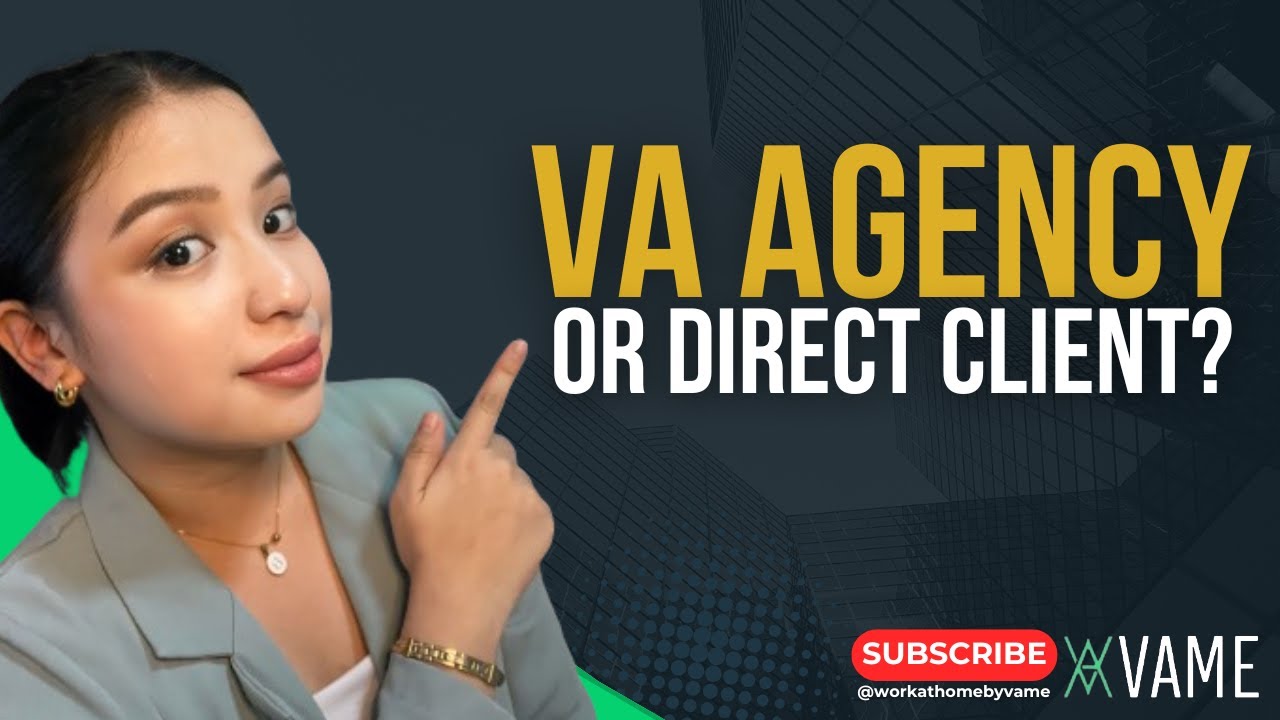 Direct Client vs. Agency: Which Is Better for Virtual Assistants? - YouTube
