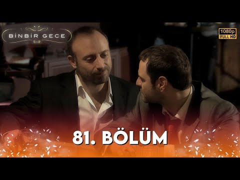 Binbir Gece - 81. Bölüm FULL HD