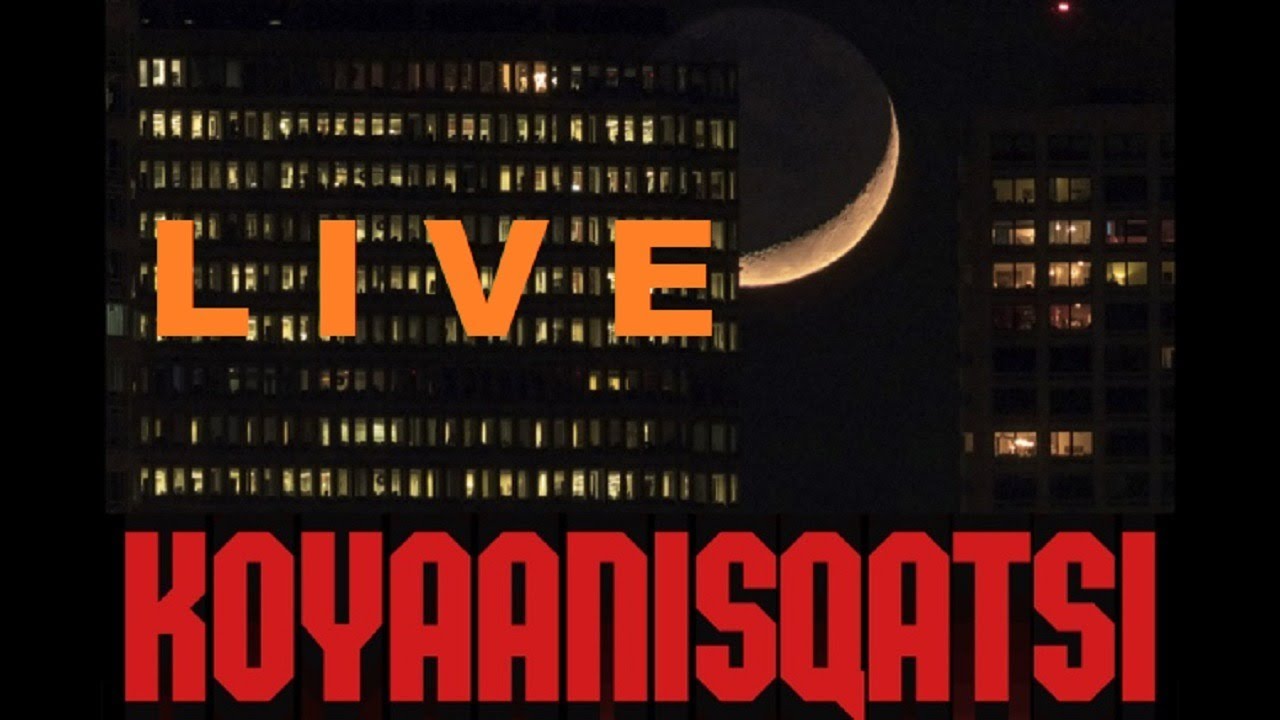 Live #55 - Koyaanisqatsi, 40 ans après... - YouTube