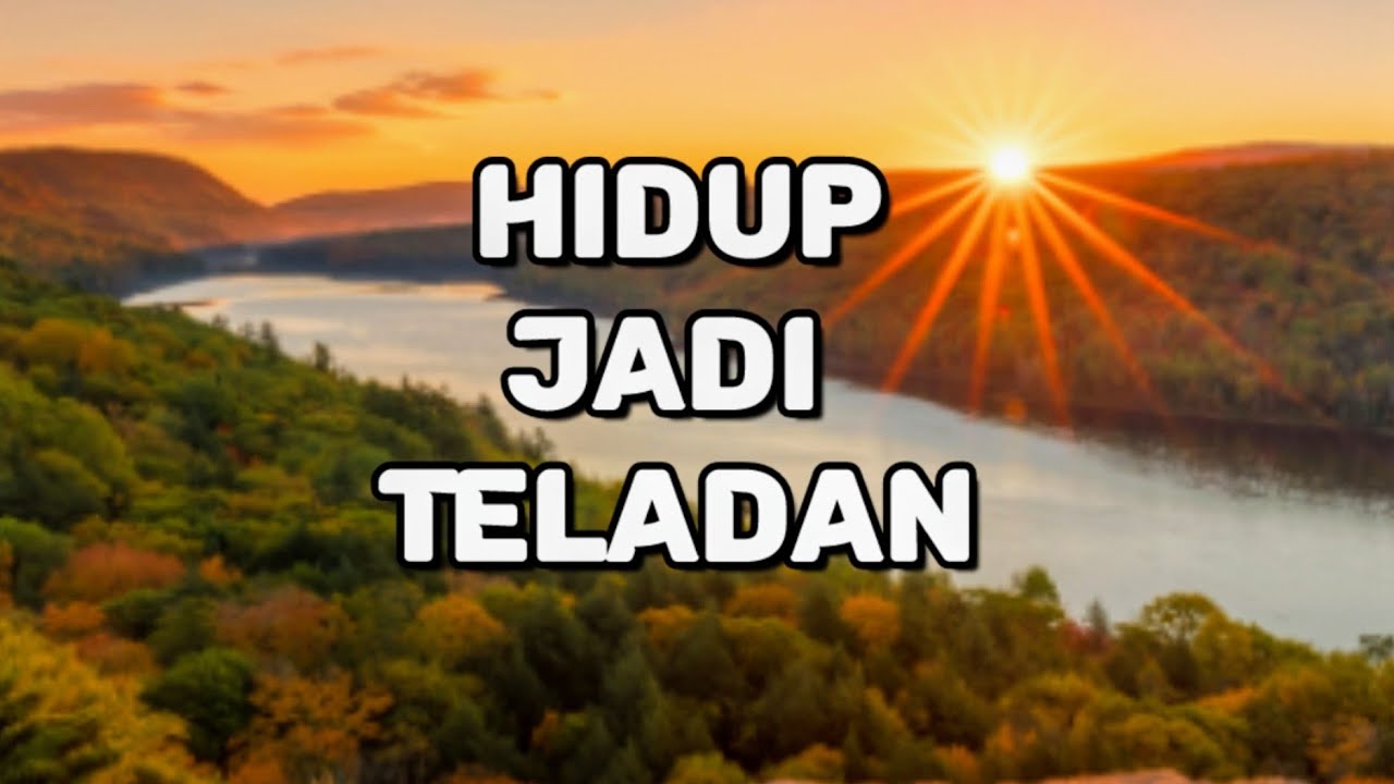 Hidup Jadi Teladan - Renungan dan Doa Pagi Suara Injil - YouTube