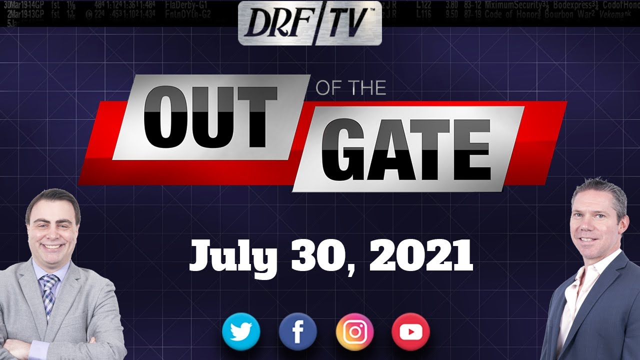 Out of the Gate | July 30, 2021 - YouTube