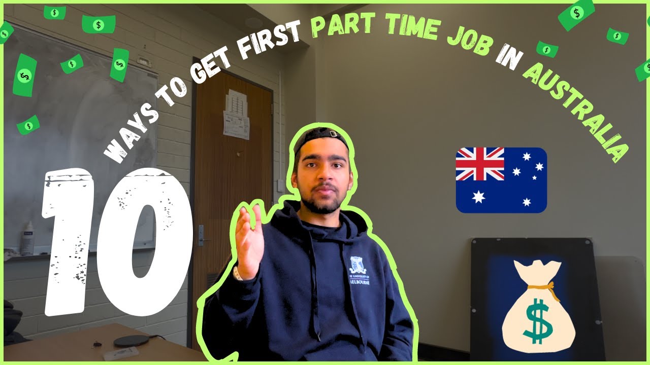 10 WAYS TO GET FIRST PART-TIME JOB IN AUSTRALIA 🇦🇺🔥| INDIANS IN ...