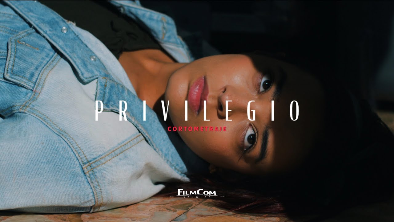 Privilegio | Cortometraje - YouTube