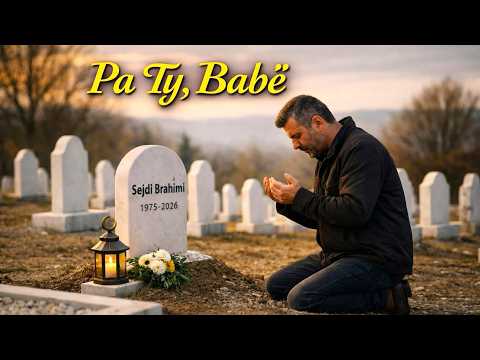 Pa Ty, Babë 💔😢 (2026) | Këngë për Babain | Official 4K Video