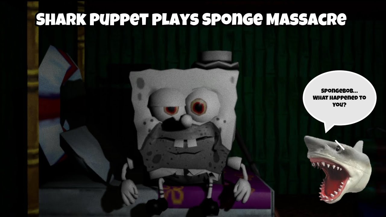 SB Movie: Shark Puppet plays Sponge Massacre! - YouTube