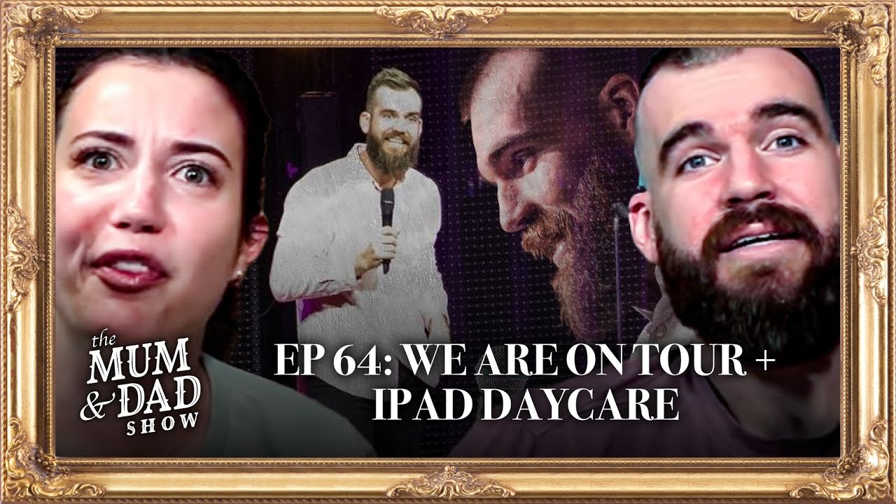 We Are On Tour | iPad Daycare | Mum And Dad Show Ep 64 - YouTube