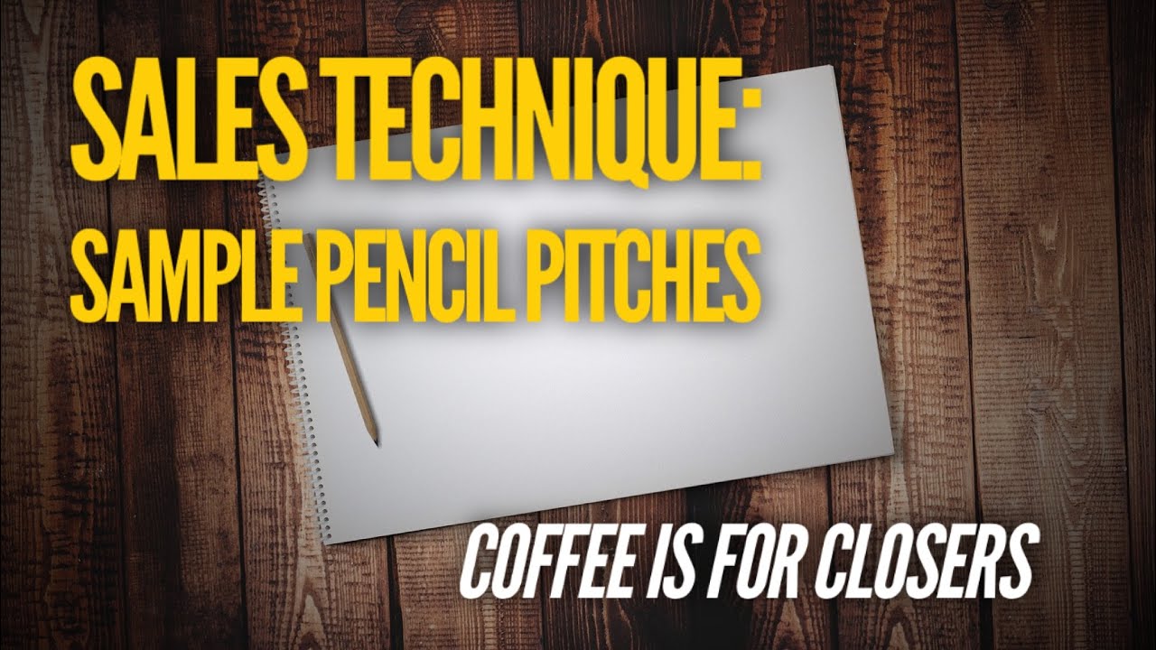 Closing Technique: Sample Pencil Pitches | ABCweekly 010 - YouTube