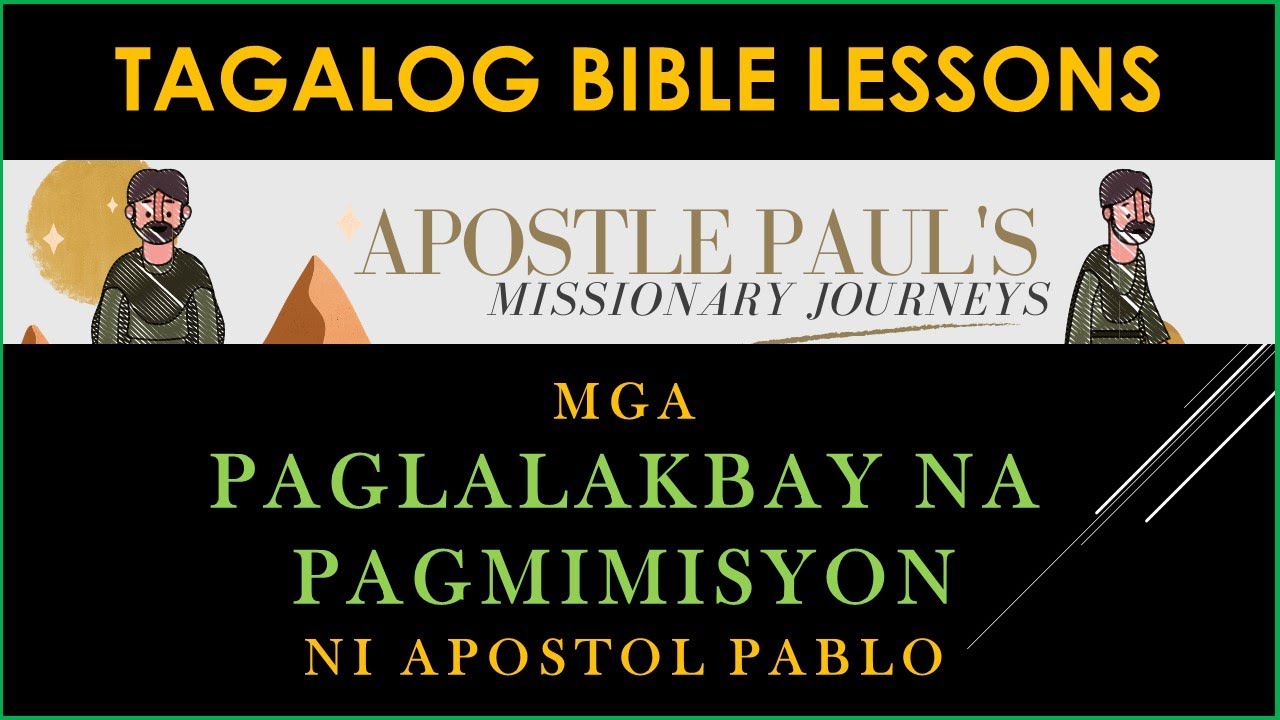 Salita ng Diyos - 1st and 2nd Missionary Journey (Tagalog Bible Lessons ...