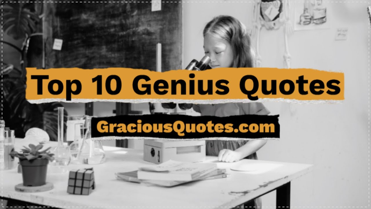 Top 10 Genius Quotes - Gracious Quotes - YouTube