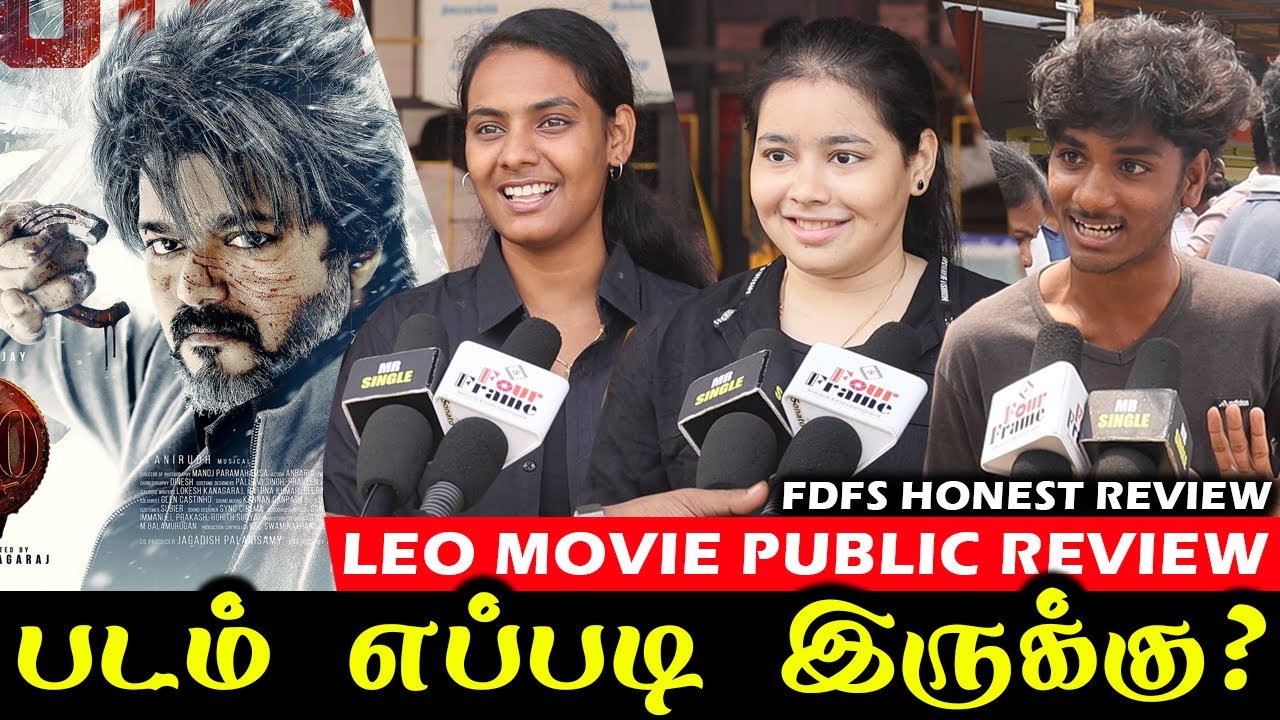 LEO Movie Public Review |LEO Movie Theatre Response | Thalapathy Vijay ...