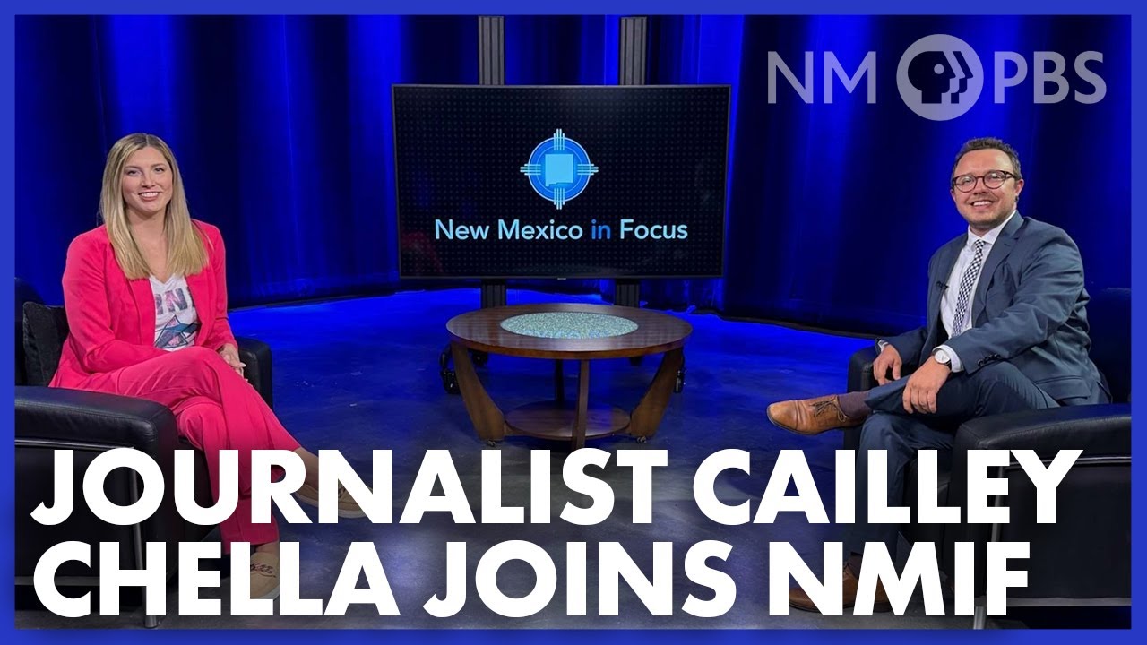 Journalist Cailley Chella Joins New Mexico in Focus - YouTube