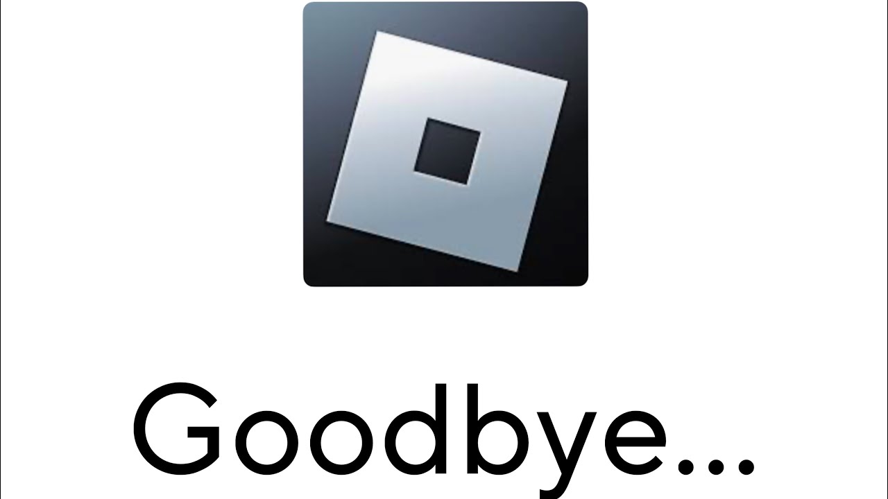 Bye roblox 🫡 - YouTube