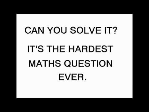 Can you solve it? The hardest maths quizz on earth - YouTube