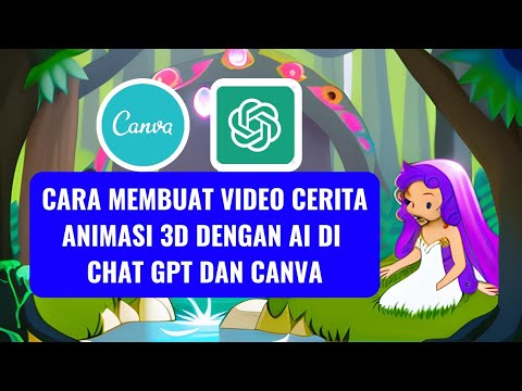 Cara Membuat Video Cerita Animasi 3D dengan AI di Chat GPT dan Canva - YouTube