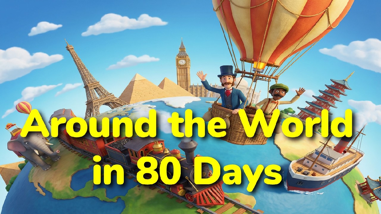 World Classics 019 Around the World in 80 Days - YouTube