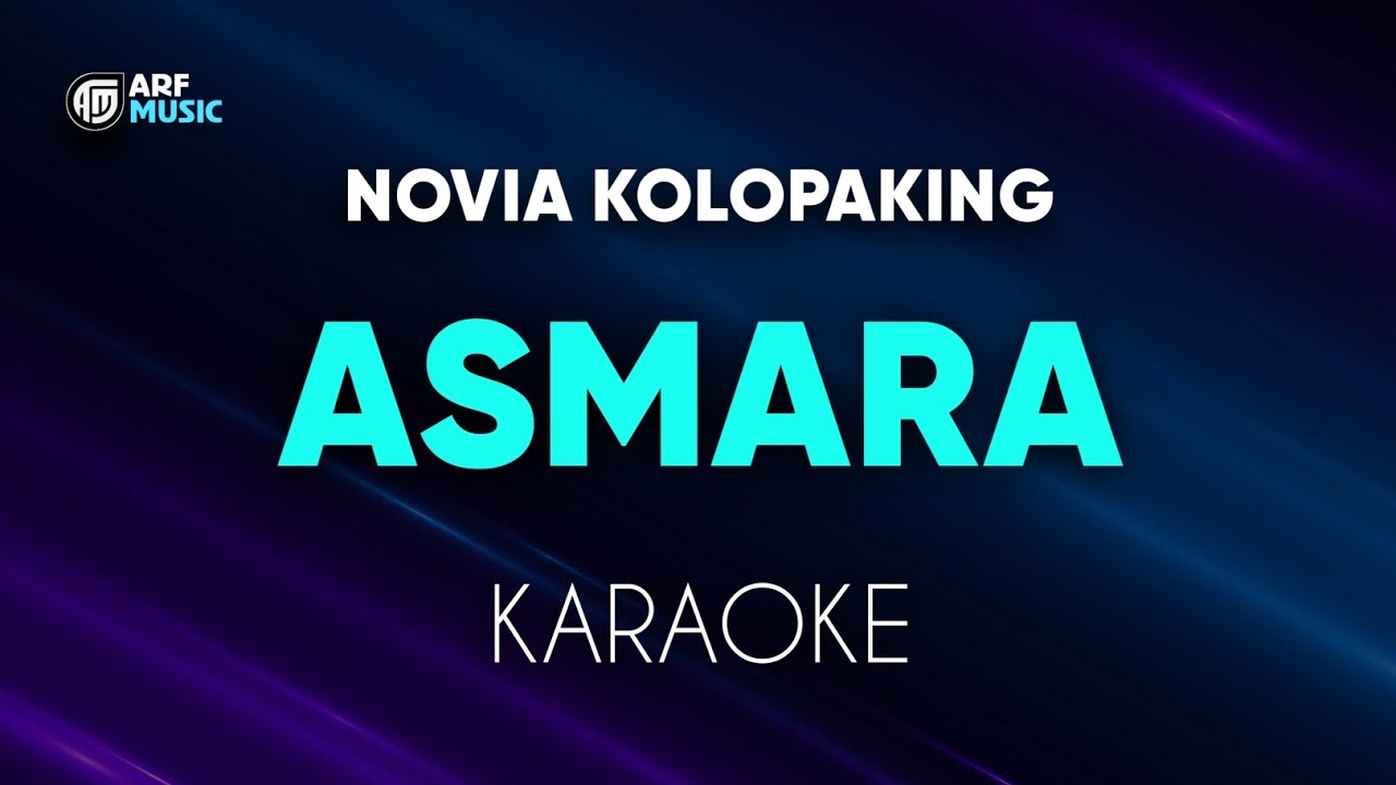 Novia Kolopaking - Asmara Karaoke - YouTube