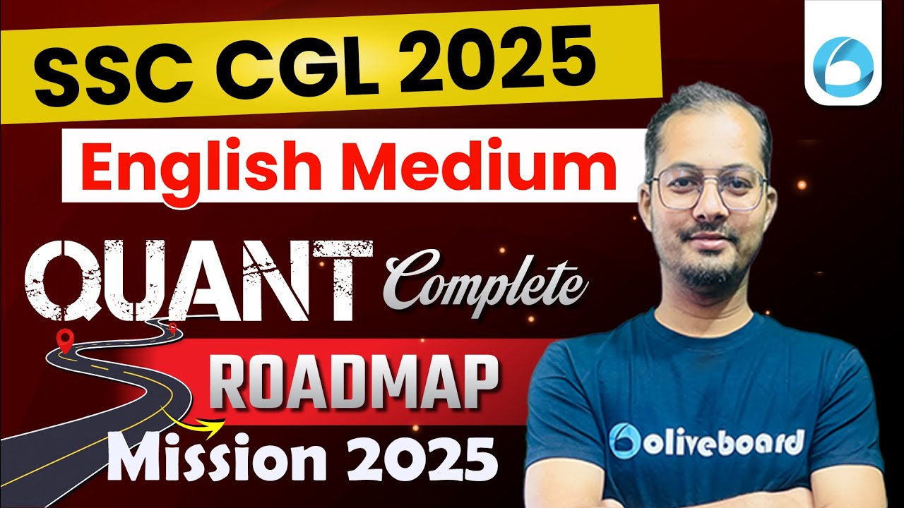 SSC CGL 2025 Quant Complete Roadmap | Foundation Course for SSC CGL ...