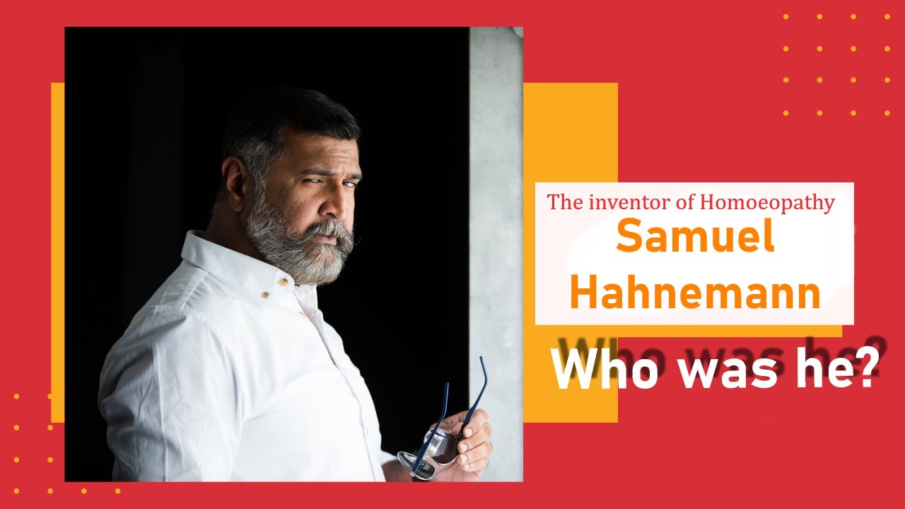 Samuel Hahnemann - The inventor of Homoeopathy. What is Homeopathy ...