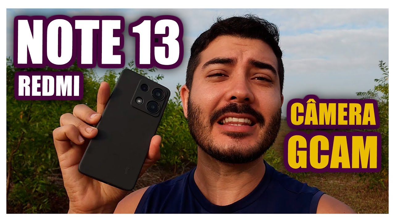 REDMI NOTE 13 CAMERA DO GOOGLE! REDMI NOTE 13 GCAM VS NATIVA - YouTube
