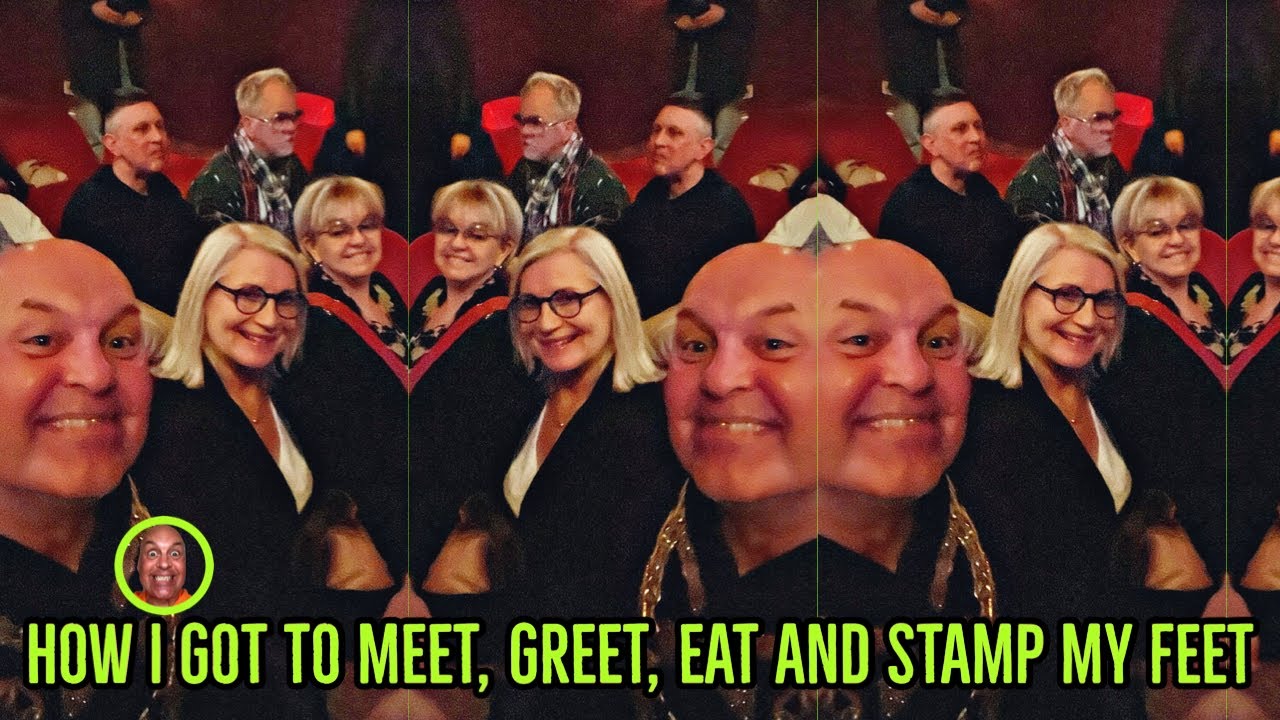 HOW I GOT TO MEET, GREET, EAT AND STAMP MY FEET #theatre #teater # ...