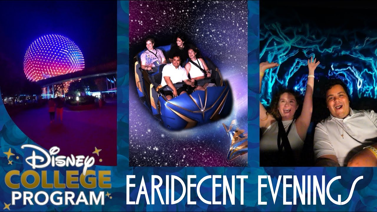 DCP VLOG | EARIDECENT EVENINGS | EPCOT | DISNEY COLLEGE PROGRAM 2022 ...