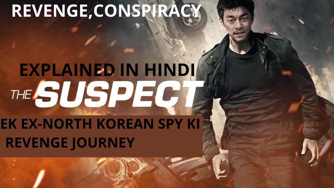 The Suspect (2013) Explained In Hindi | KOREAN SPY MOVIE | AVI MOVIE DIARIES - YouTube