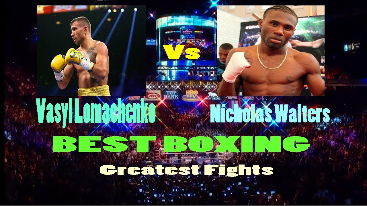 Nicholas Walters vs Lomachenko Highlight Fights | Best Boxing - YouTube