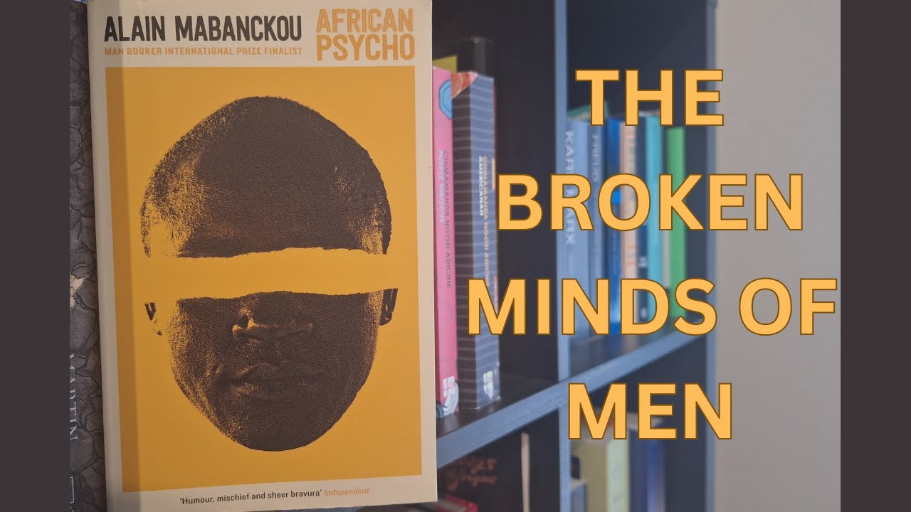 Reviewing Alain Mabanckou's dark satirical comedy African Psycho - YouTube