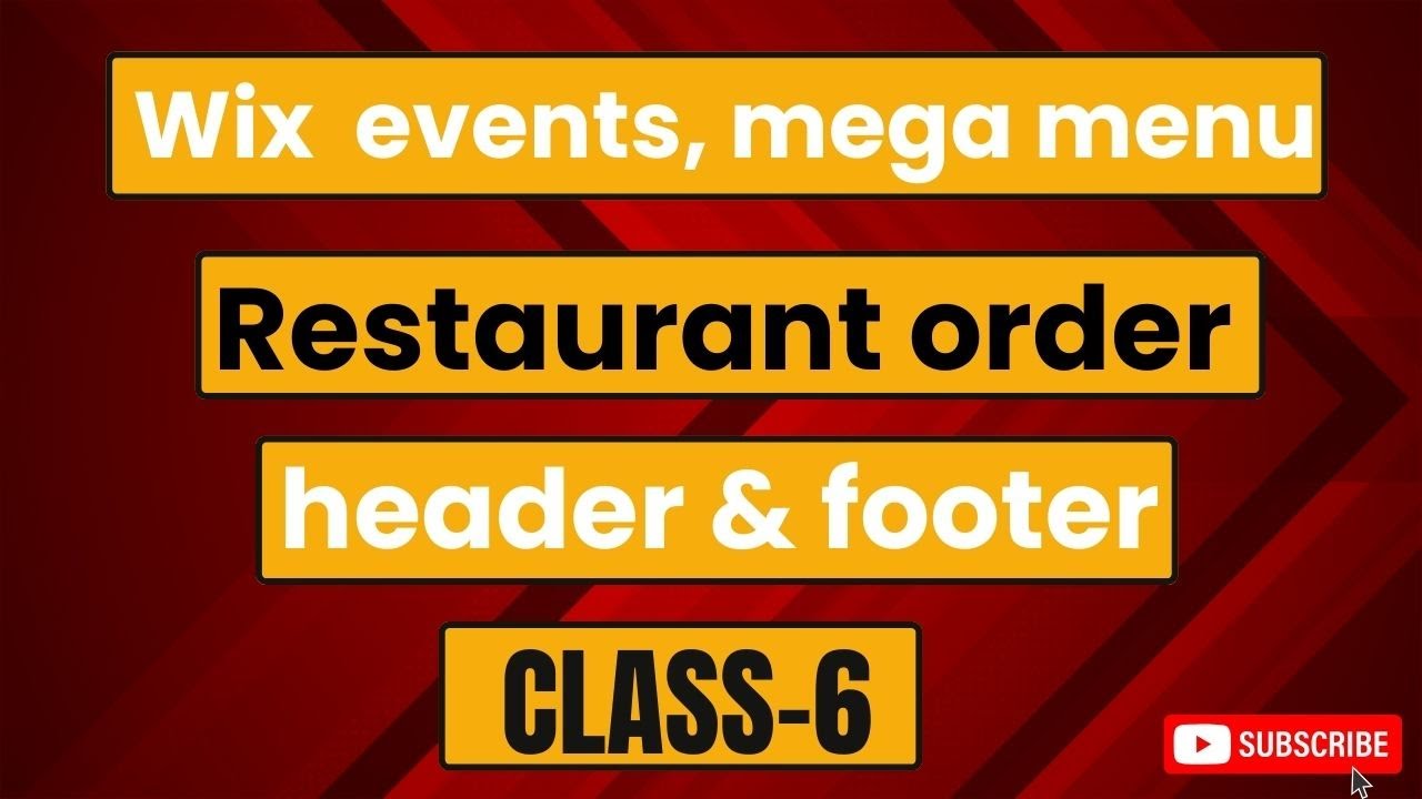 wix events, restaurant order, header & footer, mega menu For Freelancer ...