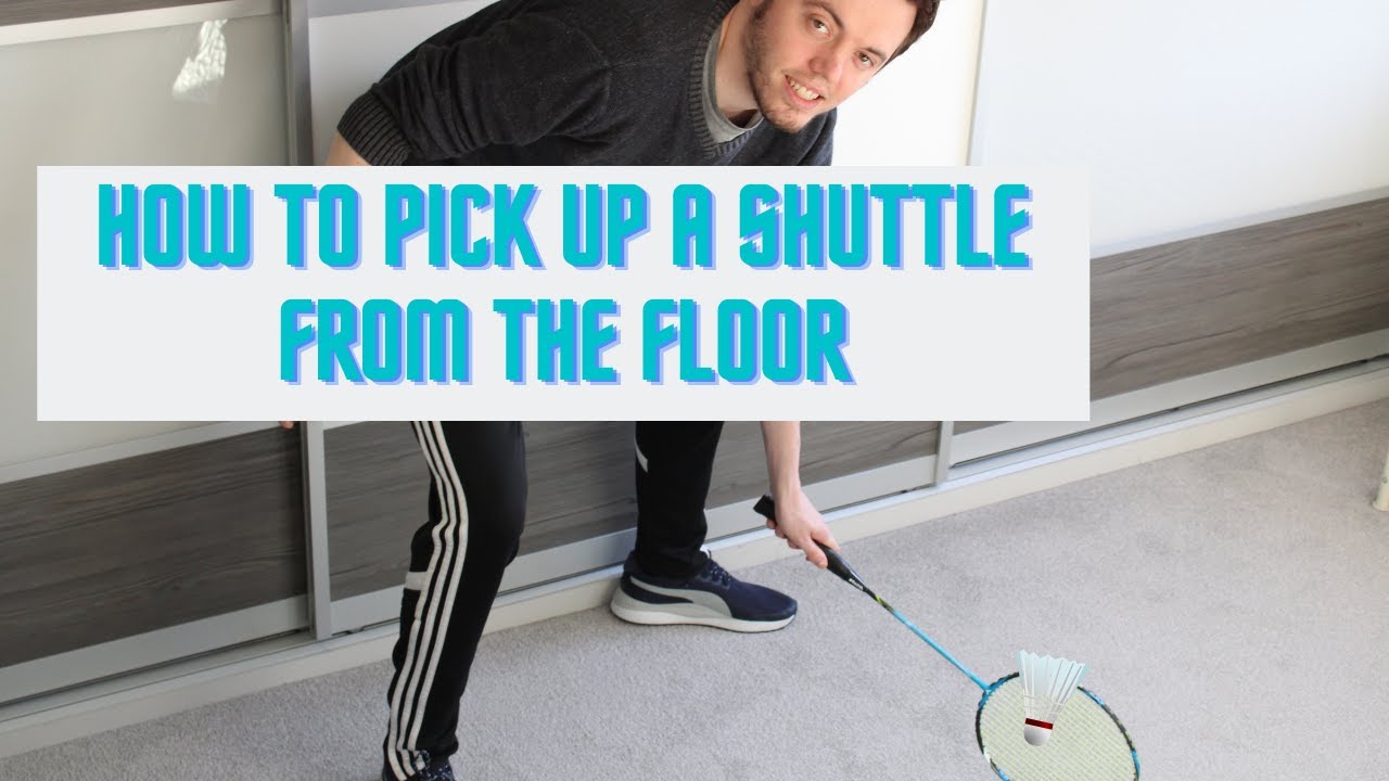 How To Pick Up A Shuttlecock From The Floor Using Your Racket - YouTube