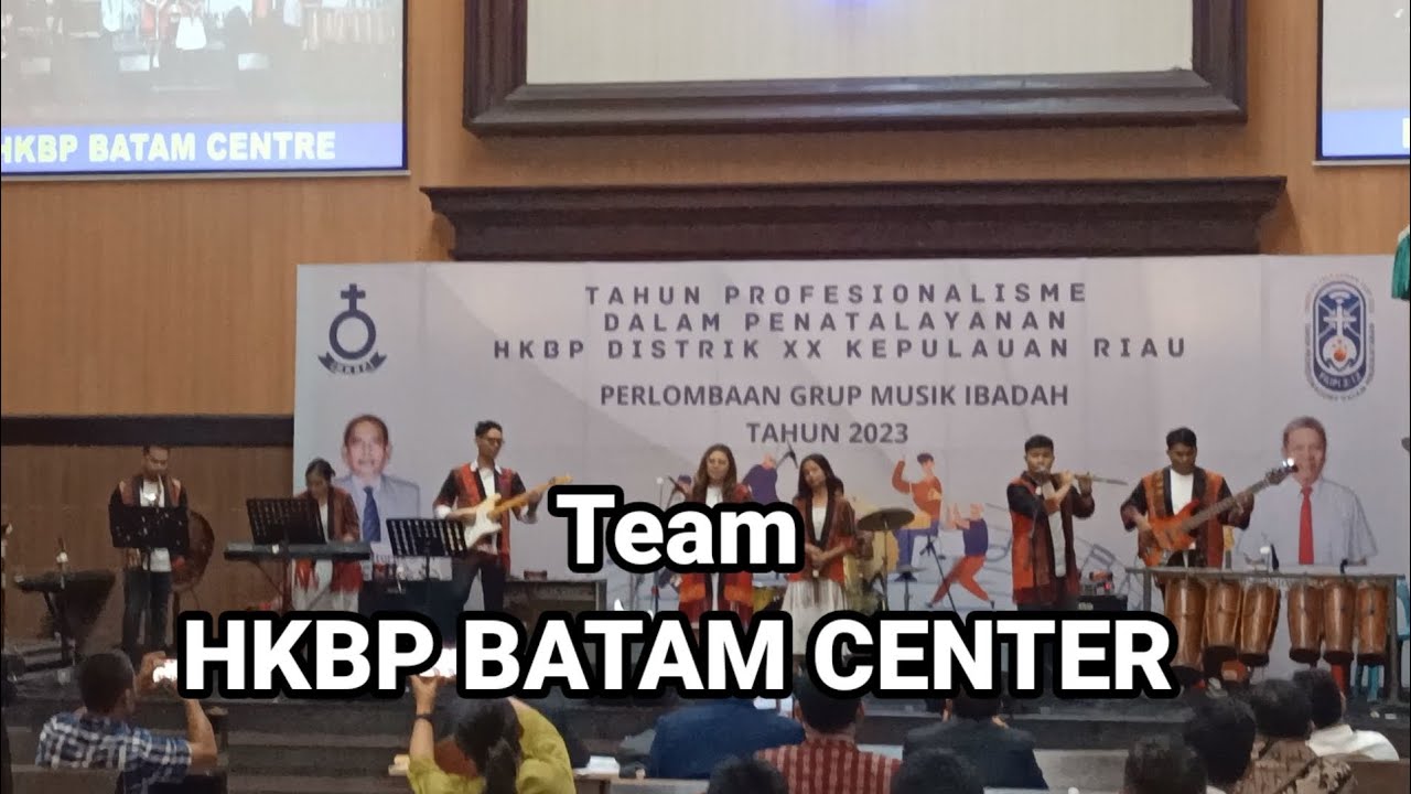 Perlombaan Musik Ibadah HKBP - Team Batam Center - YouTube