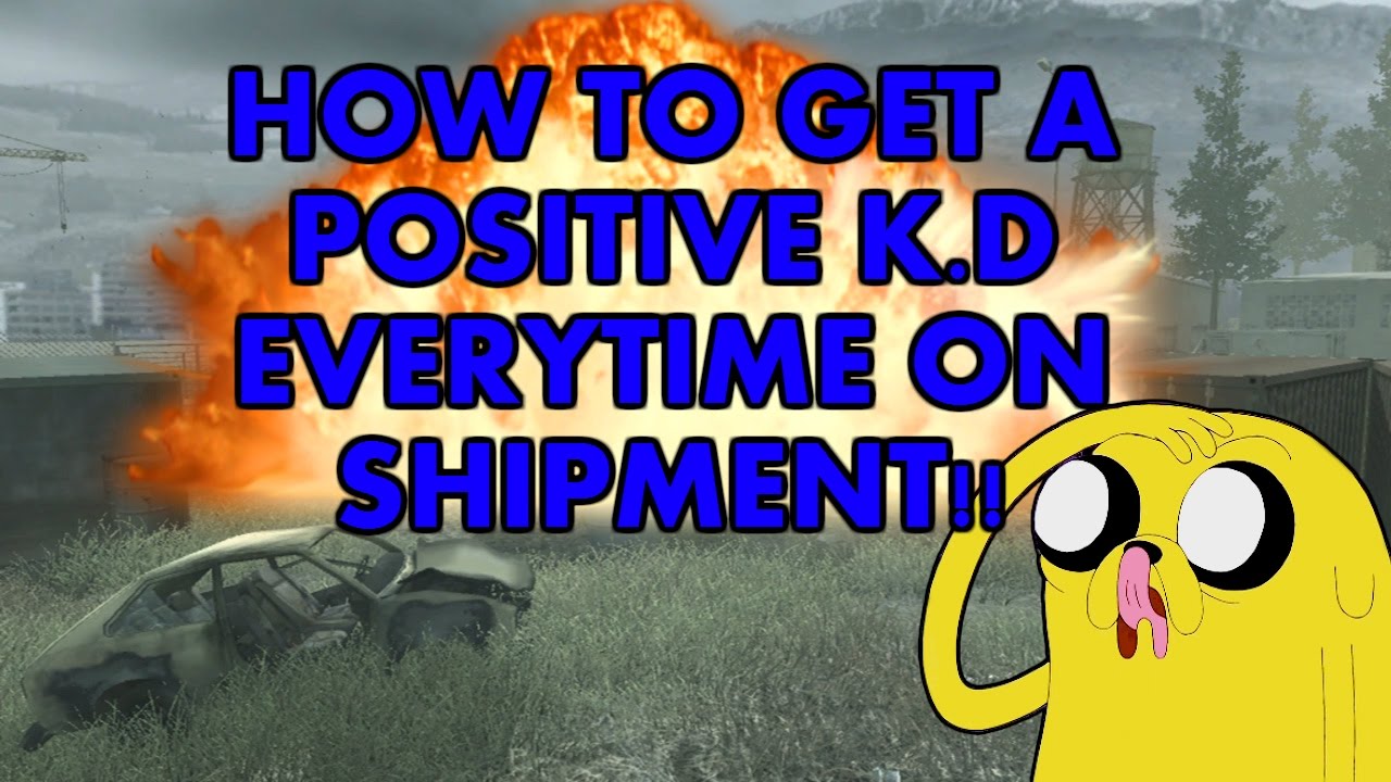 How I get a positive K.D EVERYTIME on Shipment! - COD 4 Remastered ...