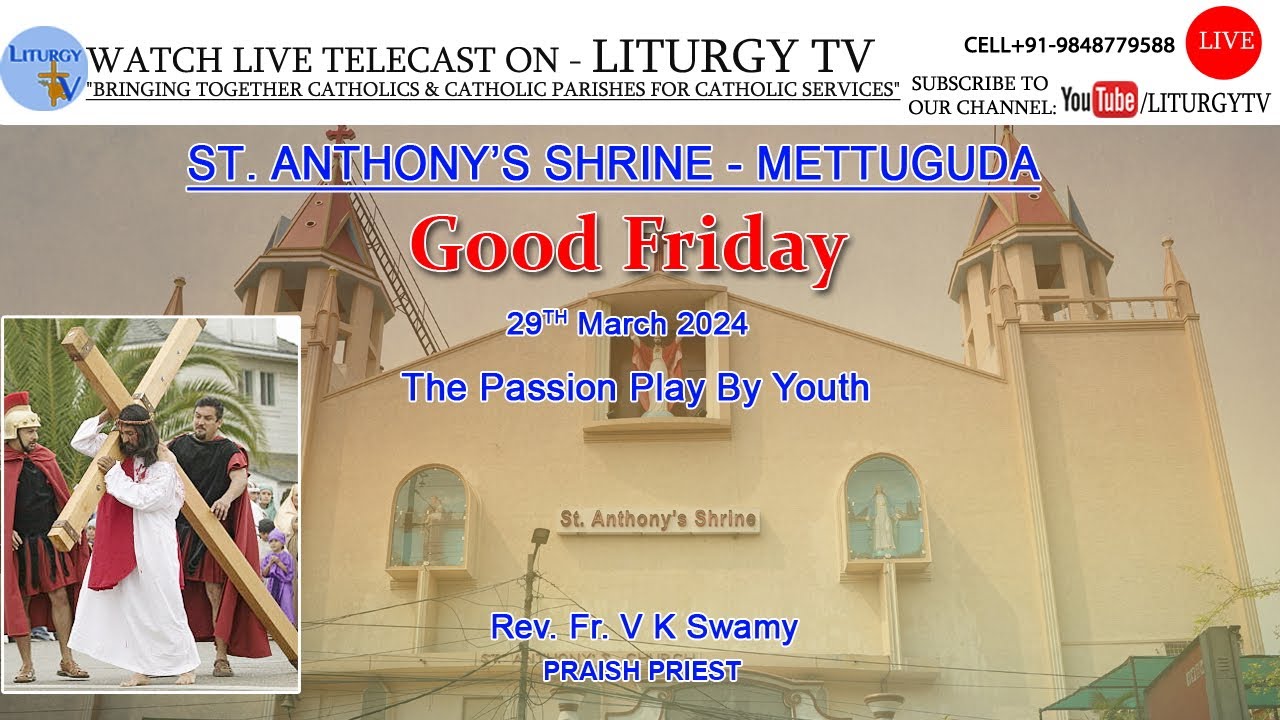 ST.ANTHONY'S SHRINE | METTUGUDA | GOOD FRIDAY | ENACTMENT OF THE WAY OF ...
