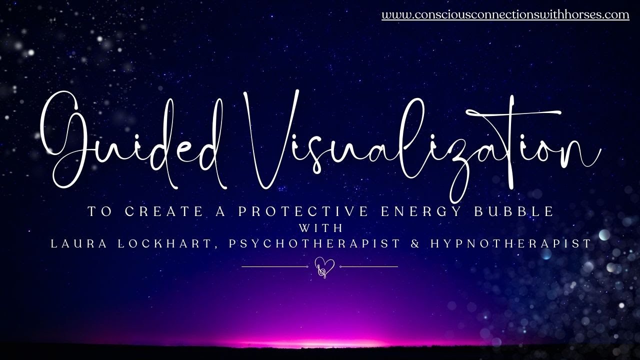 Guided Visualization For Energy Protection Bubble - YouTube