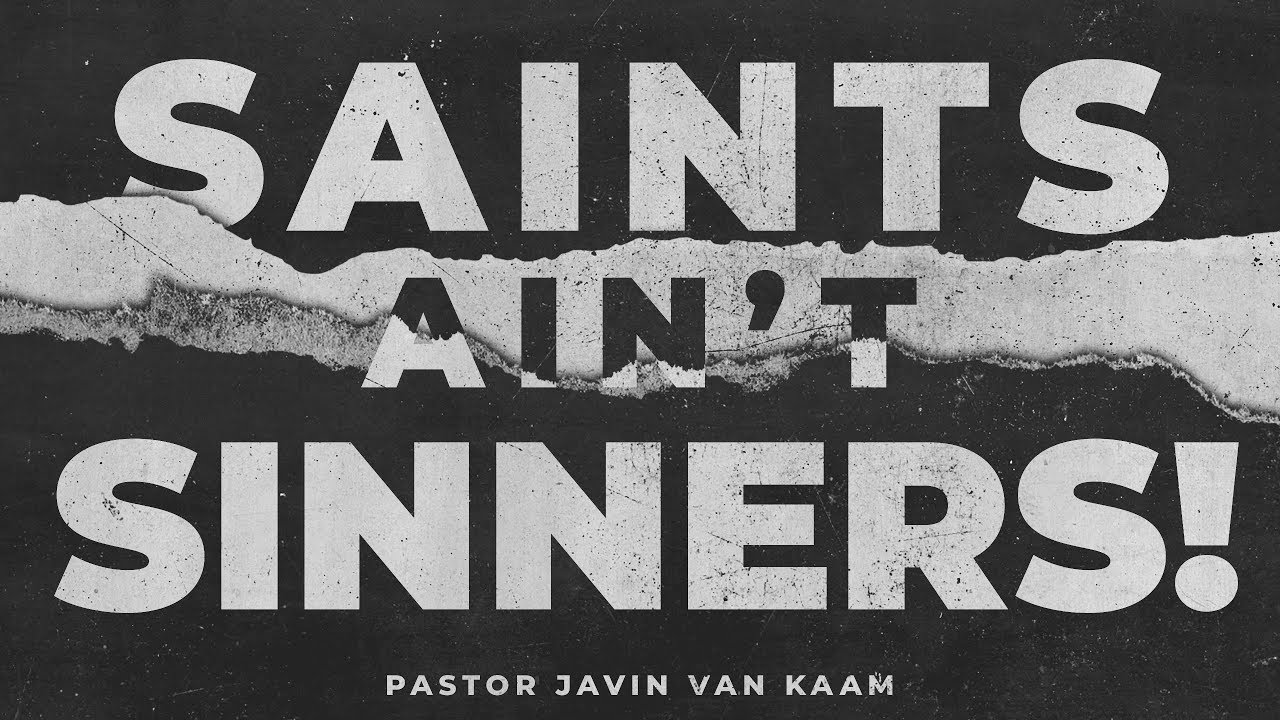 Saints Ain't Sinners Part 2: I Am Righteous - Javin van Kaam - YouTube