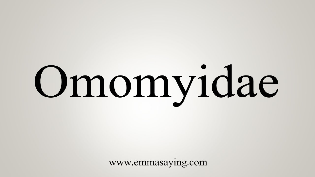 How To Say Omomyidae - YouTube