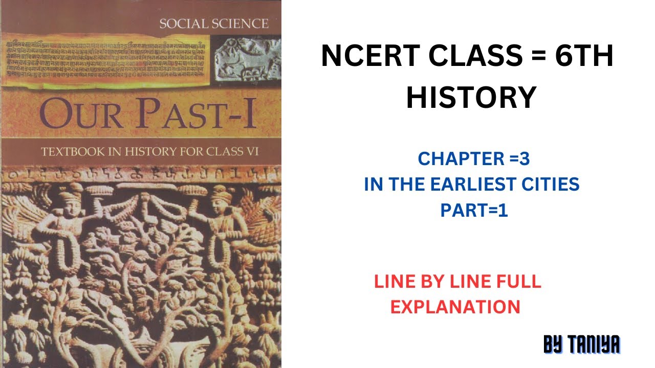 IN THE EARLIEST CITIES PART 1 CLASS 6TH HISTORY CHAPTER 3 UPSC in-the-earliest-cities-part-1-class-6th-history-chapter-3-upsc