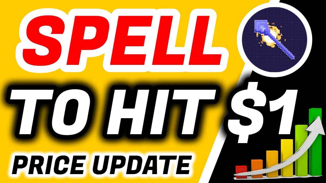 SPELL TOKEN (SPELL) TO HIT $1! SPELL TOKEN TODAY NEWS! SPELL TOKEN ...