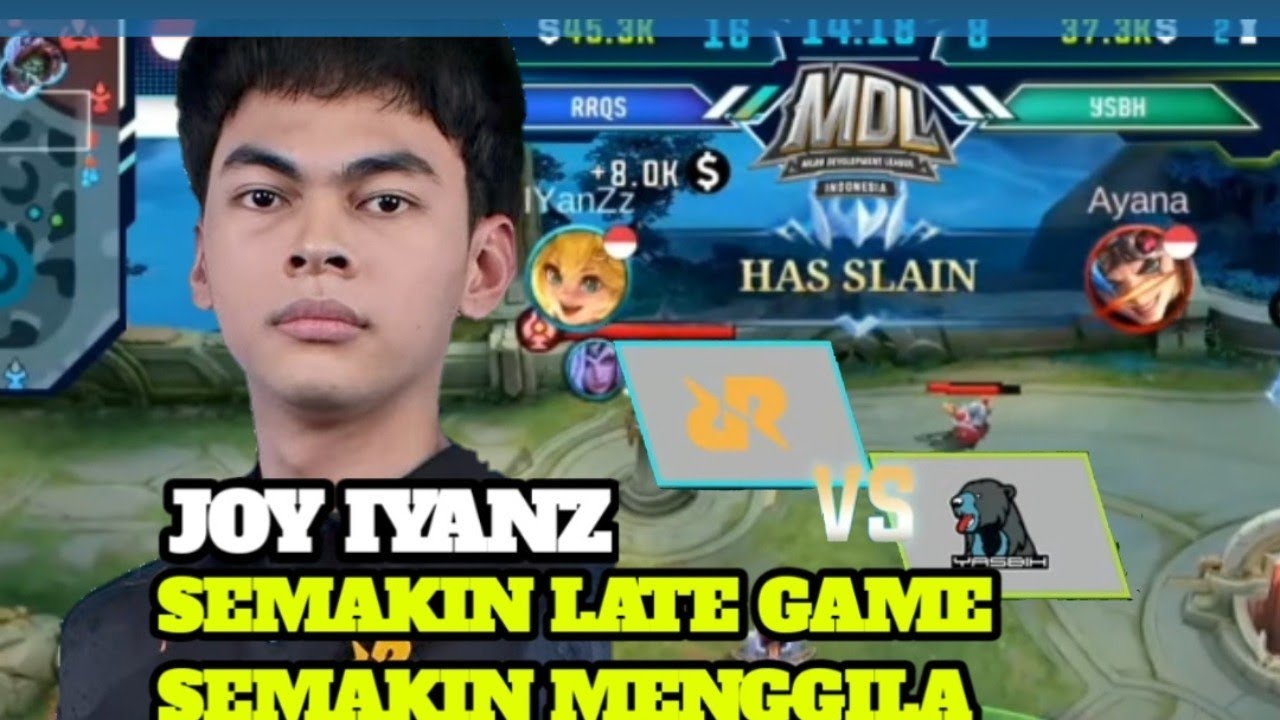 Joy Iyanz Semakin Late Game Semakin Gila - RRQ Sena VS Yasbih Game 2/3 ...