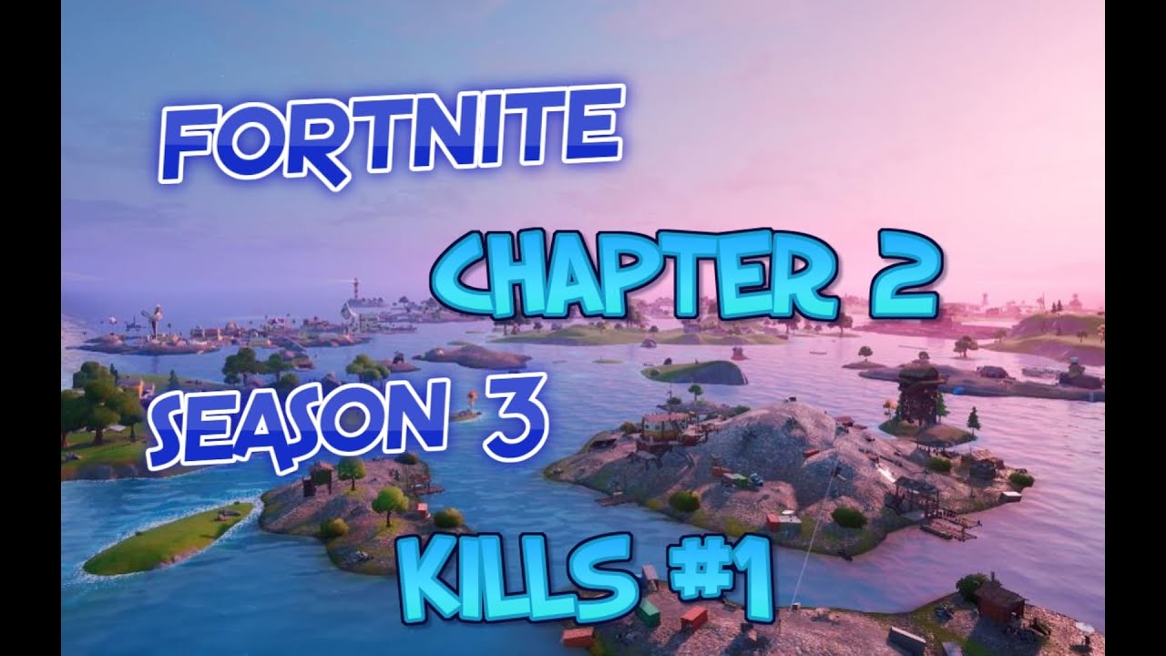 Chapter 2 Season 3 kills #1 - YouTube