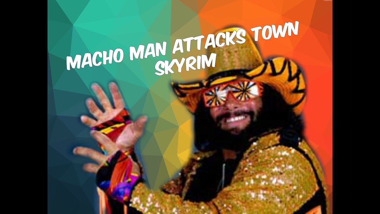Skyrim: Macho man attacks town - YouTube
