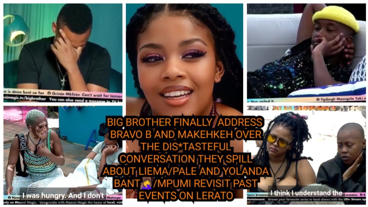 BIG BROTHER ADDRESS BRAVO B AND MAKEHKEH OVER THE DIS*TASTEFUL ...