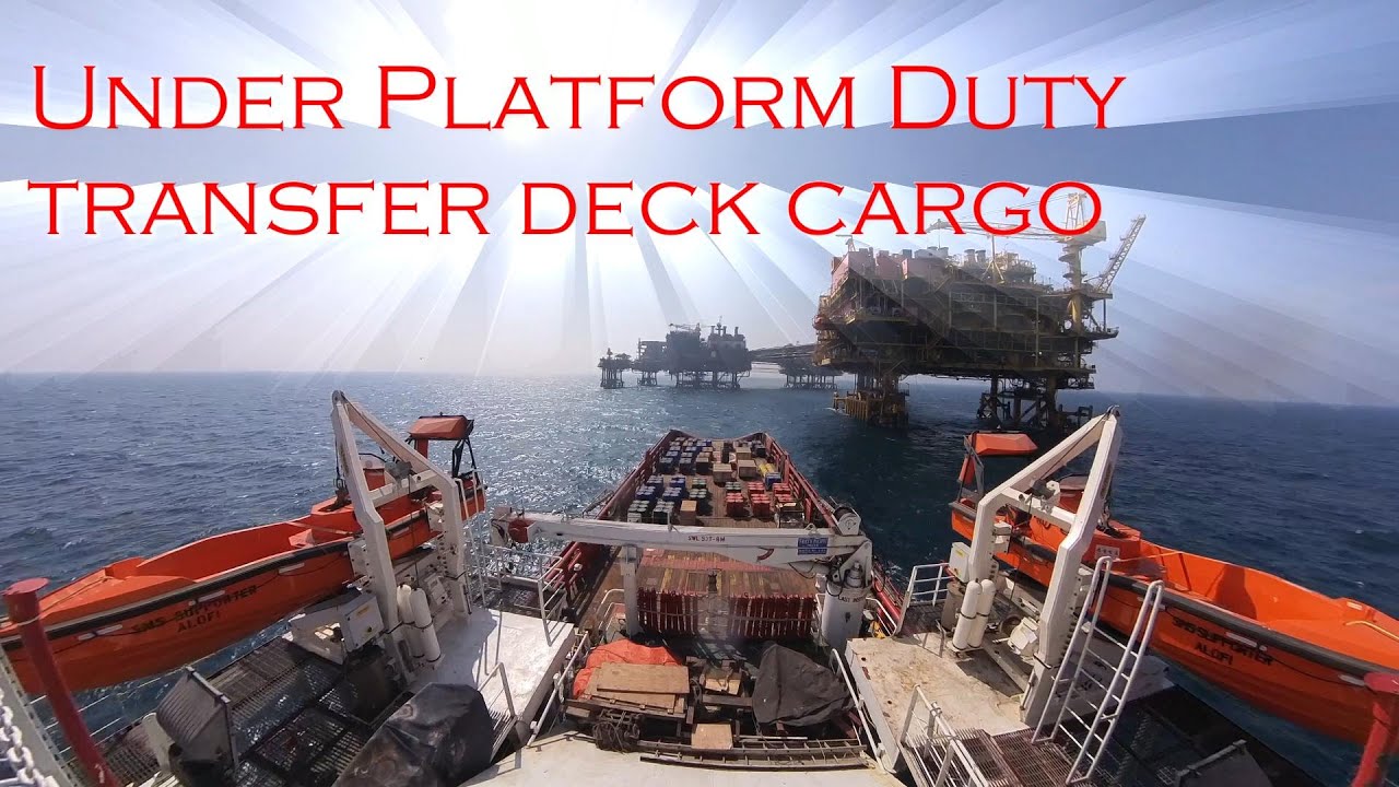 Vessel under platform duty transfer deck cargo - YouTube