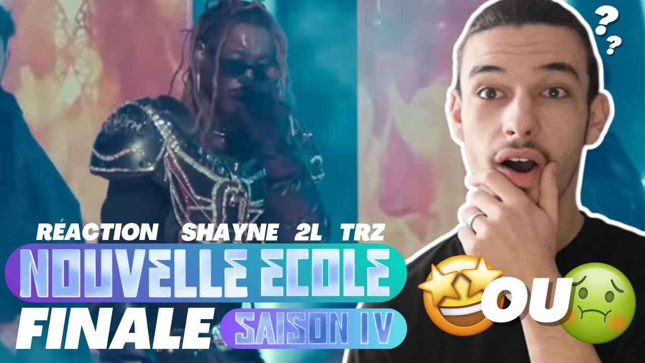RÉACTION AUX 3 SONS FINAL DE LA NOUVELLE ÉCOLE SAISON 4 : TRZ - Beldia ...