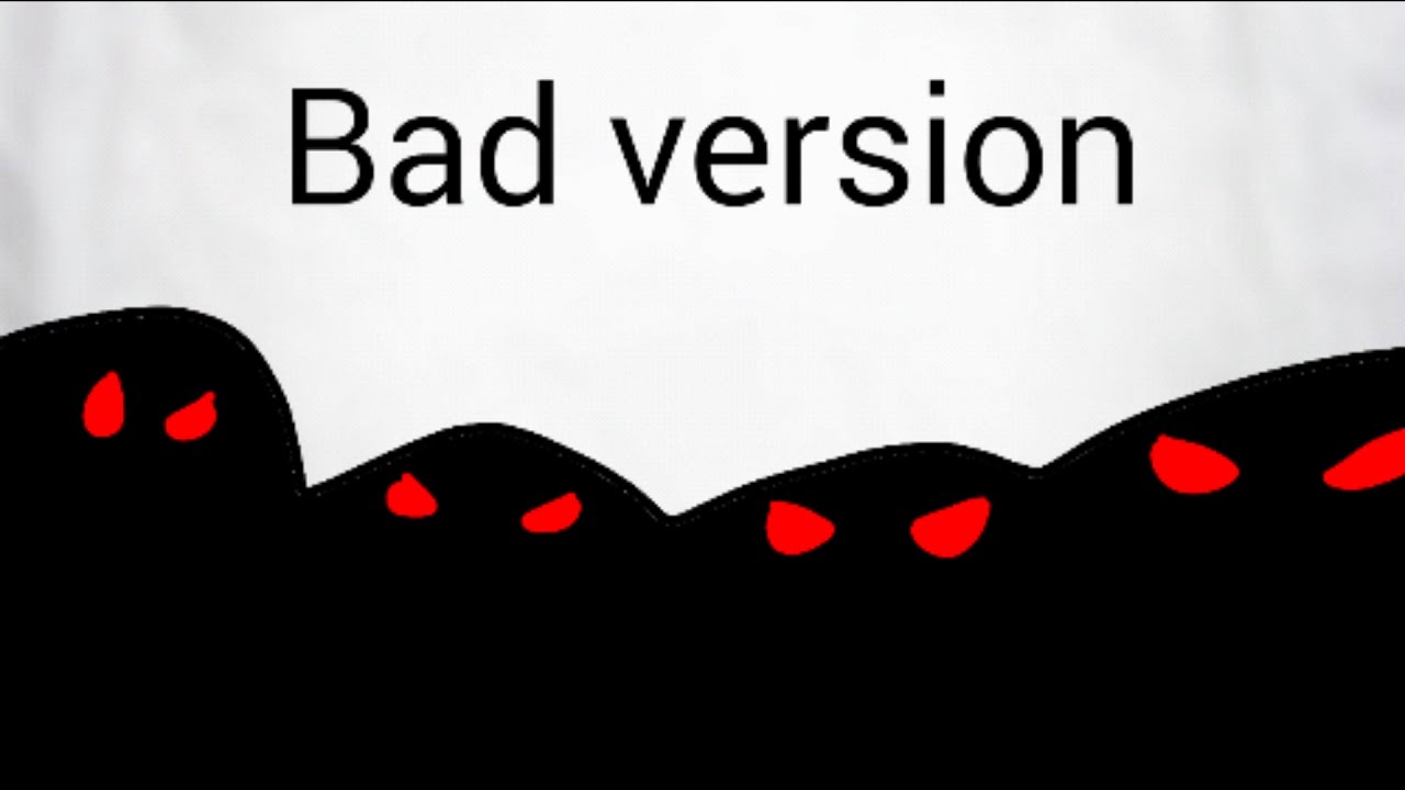 Bad version mini movie - YouTube