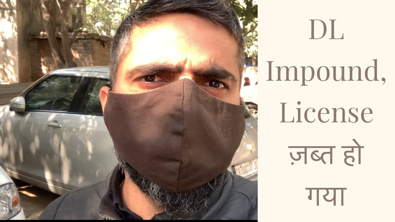 Driving License Impound in Gurgaon Haryana - YouTube