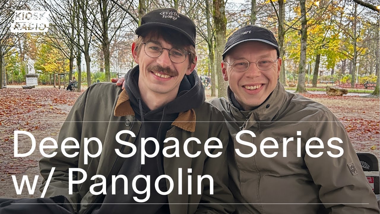 Deep Space Series w/ Pangolin @ Kiosk Radio 19.11.25 - YouTube