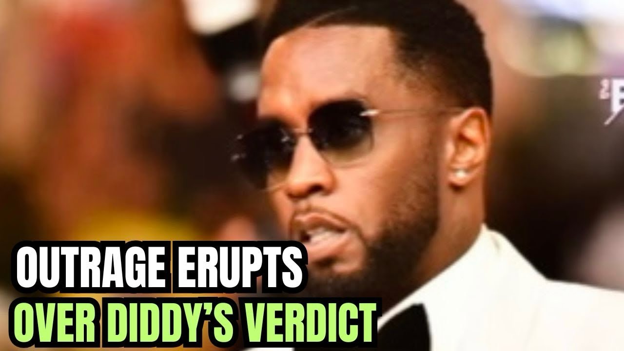 Must Watch: The Internet is FURIOUS at Diddy’s Outcome| #verdict #diddy ...