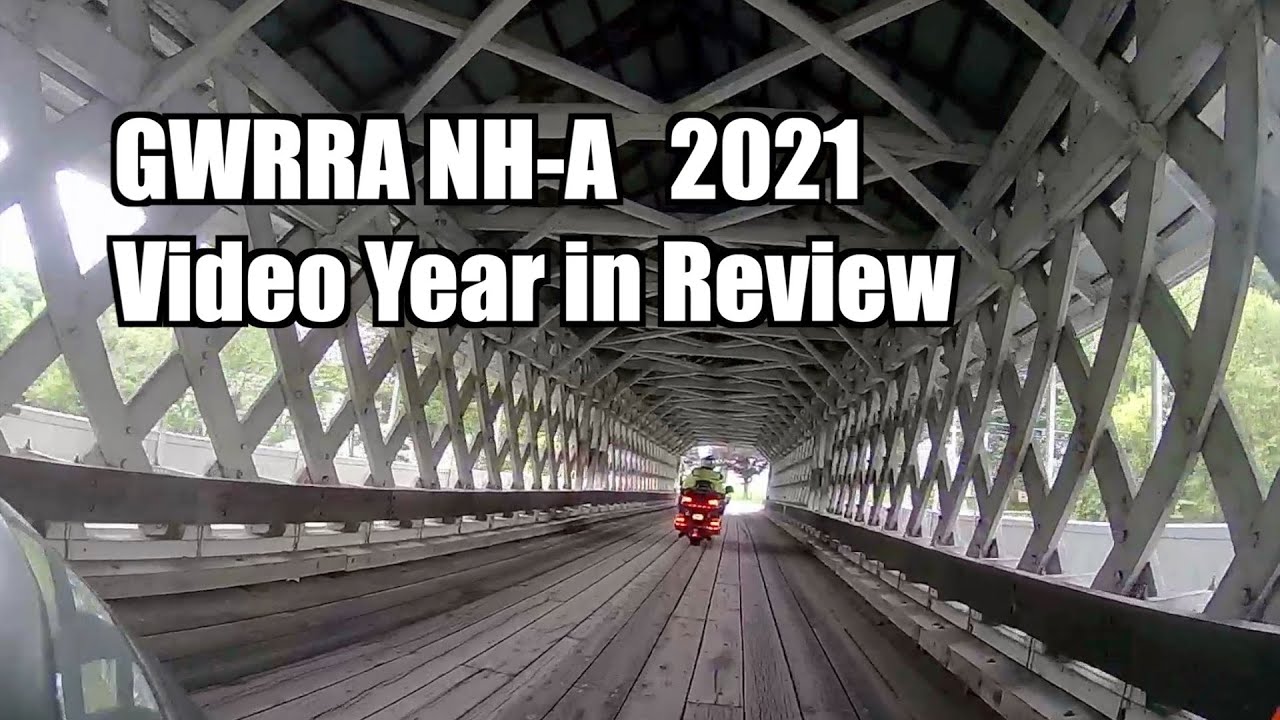 GWRRA NH A 2021 Video Year in Review - YouTube